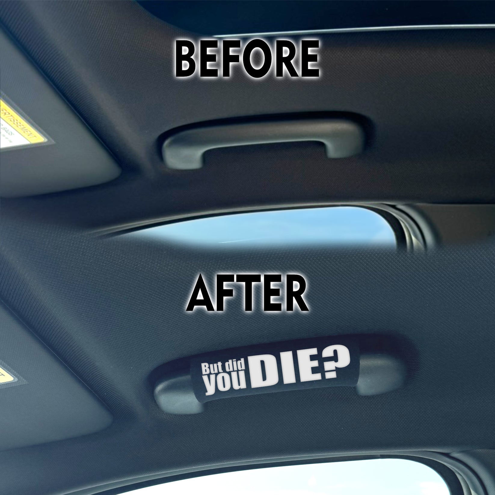 The Did You Die? Grip – Funny Car Handle Wrap for Bold Drivers – BEST ...